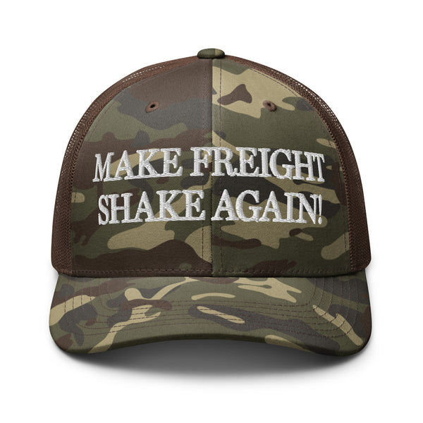 Make Freight Shake Again Camouflage Snapback Trucker Hat - Camo with W ...
